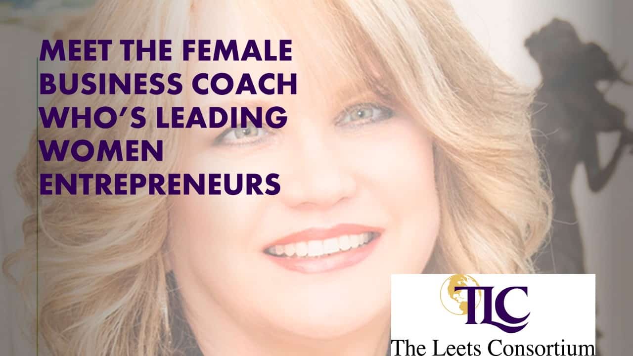 Meet the Female Business Coach Who’s Leading Women Entrepreneurs - The ...